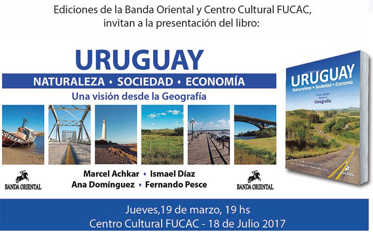 Presentación del libro URUGUAY Naturaleza Sociedad Economía – Ediciones ...